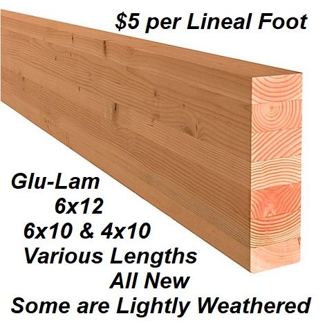 New Glu-Lam Beams 6x12, 6x10, 4x10 ALL $5 per Lineal Foot for Sale in ...